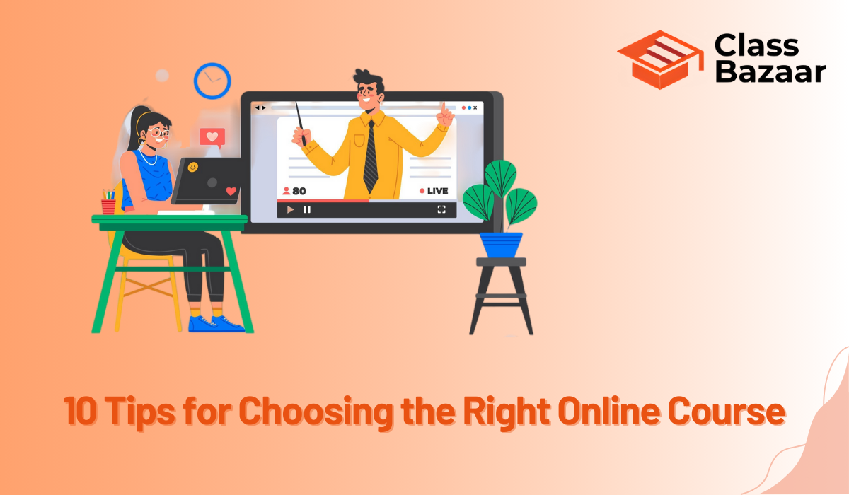 10 Tips for Choosing the Right Online Course