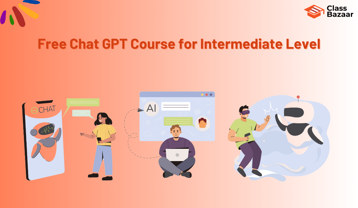 Free Chat GPT Course for Intermediate Level