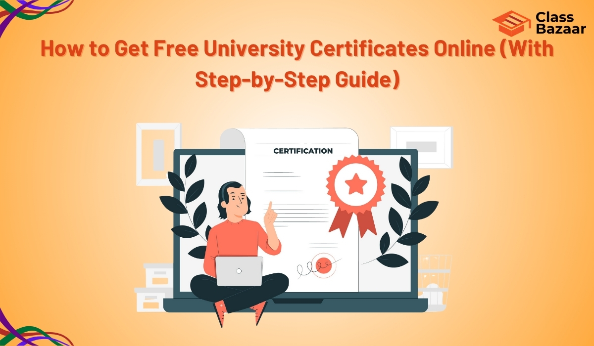 How to Get Free University Certificates Online | Step-by-Step Guide
