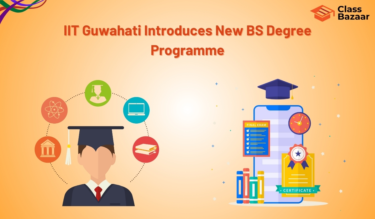 IIT Guwahati Introduces New BS Degree Programme