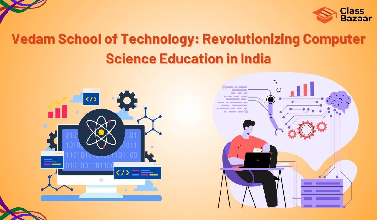 Vedam School of Technology: Revolutionizing Computer Science Education ...